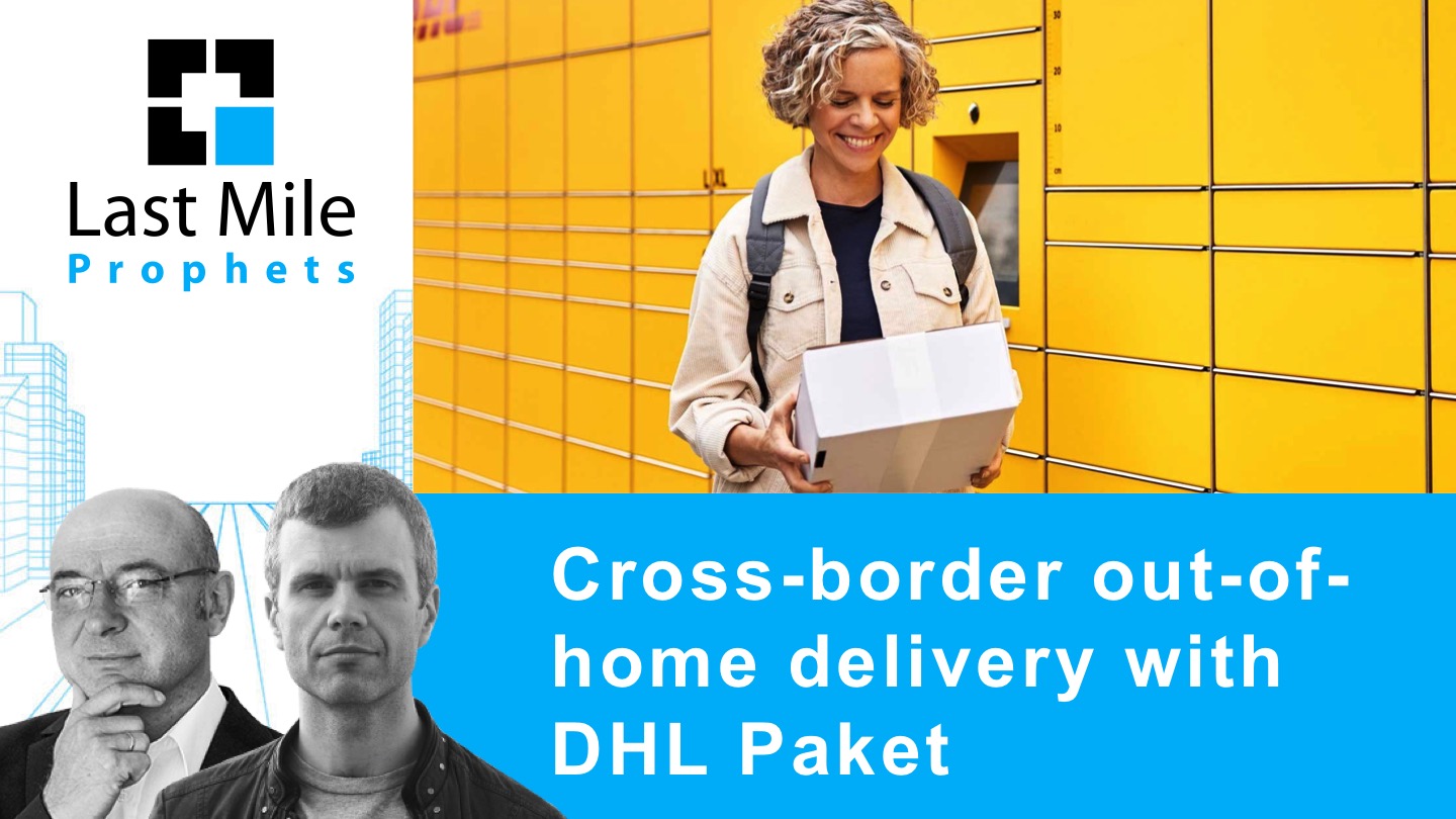 ANALYSIS: Cross-border out-of-home delivery with DHL Paket - Parcel and ...